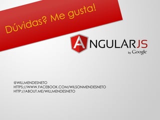 ANGULARJS: UM FRAMEWORK PARA FACILITAR SUA VIDA | PPT