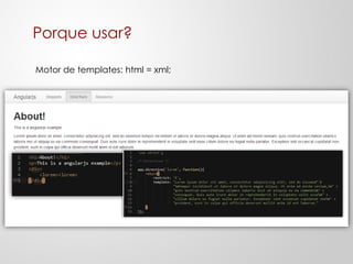 ANGULARJS: UM FRAMEWORK PARA FACILITAR SUA VIDA | PPT