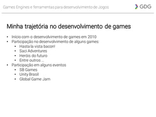 Games Engines e ferramentas para desenvolvimento de Jogos | PPT