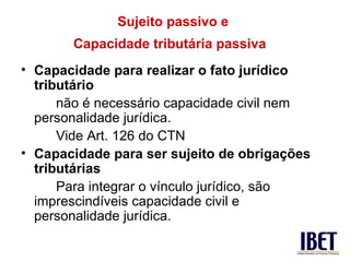REGRA-MATRIZ DE INCIDÊNCIA OBRIGAÇÃO TRIBUTÁRIA E SUJEIÇÃO PASSIVA | PPT