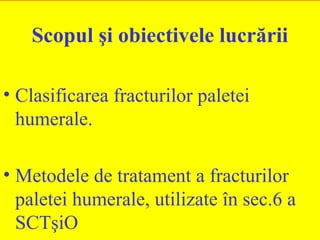 Paleta humerala-2008 Clasificare_1-2.ppt