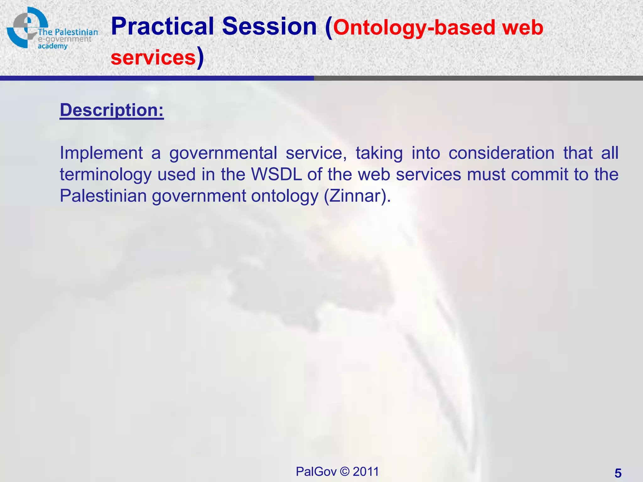 Pal gov.tutorial4.session11.lab zinnarontologybasedwebservices | PPT