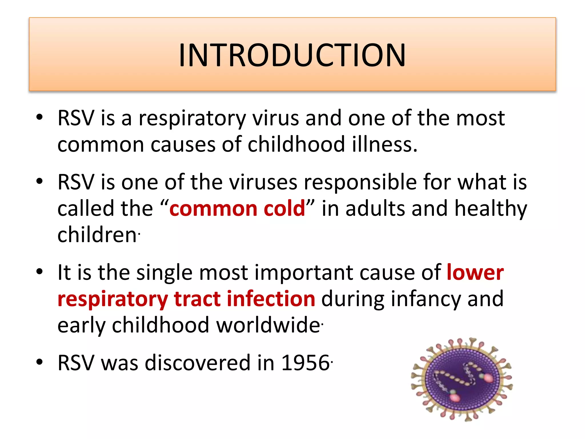 Respiratory Syncytial Virus in children | PPTX
