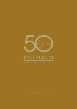 Palladium Hotel Group: 50th Anniversary (English) | PDF