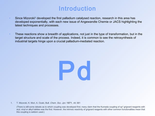 Palladium catalysed reactions in synthesis | PPT | Chemistry | Science
