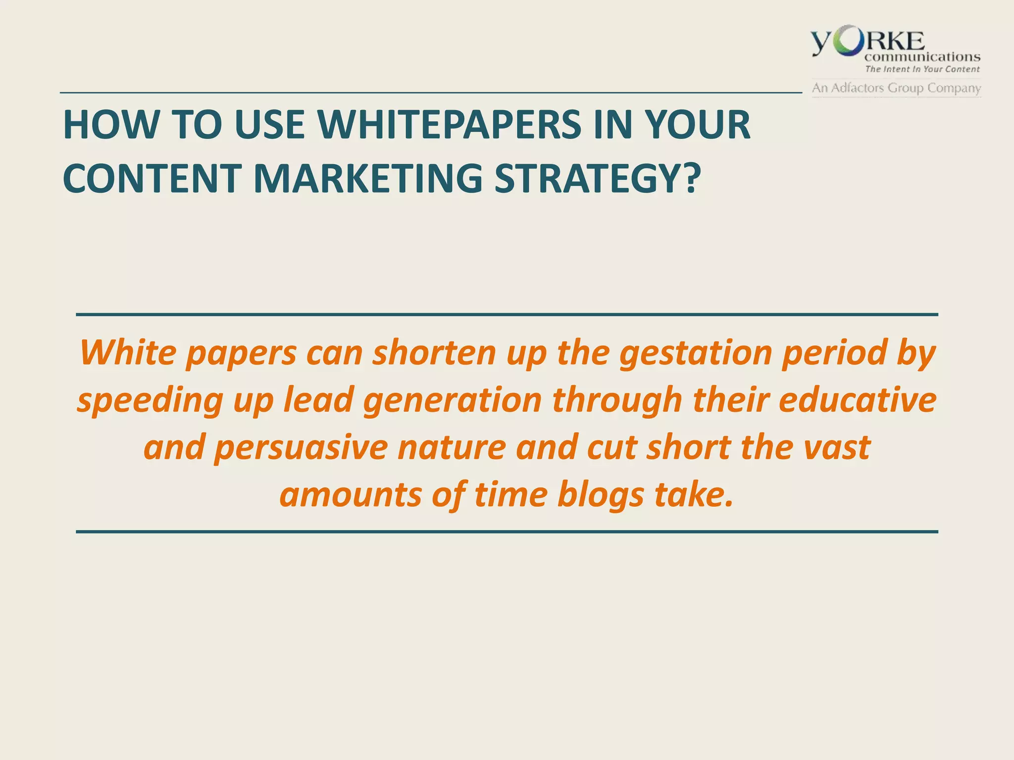 Using Whitepapers In Your Content Marketing Strategy | PPTX | Marketing ...
