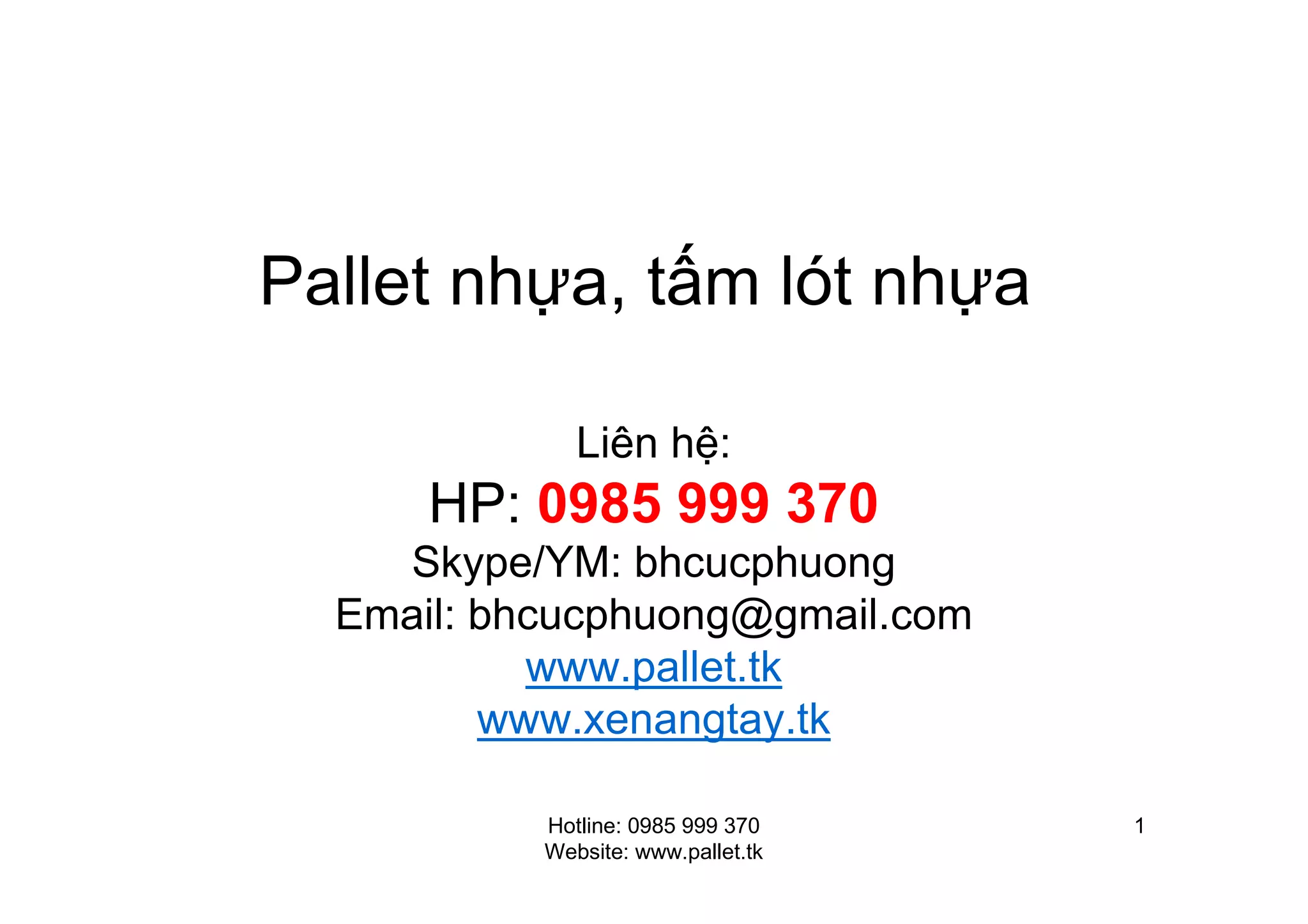 Pallet nhua, pallet dong cont, tam lot nhua, pallet mu, pallet moi, tam ...