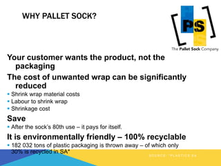 Pallet sock September 2013 | PPTX | Technology & Computing