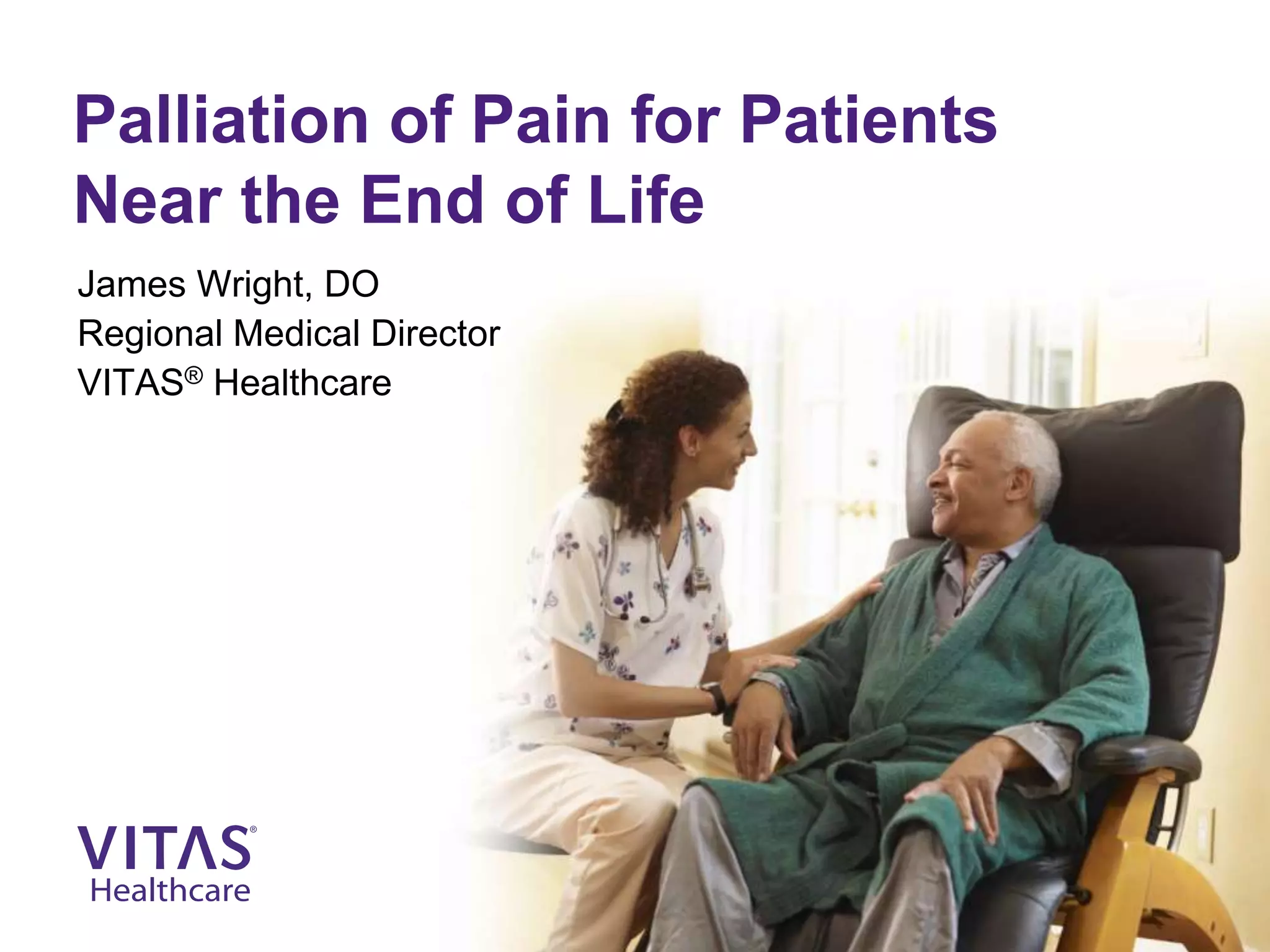 Palliation of Pain | PPTX