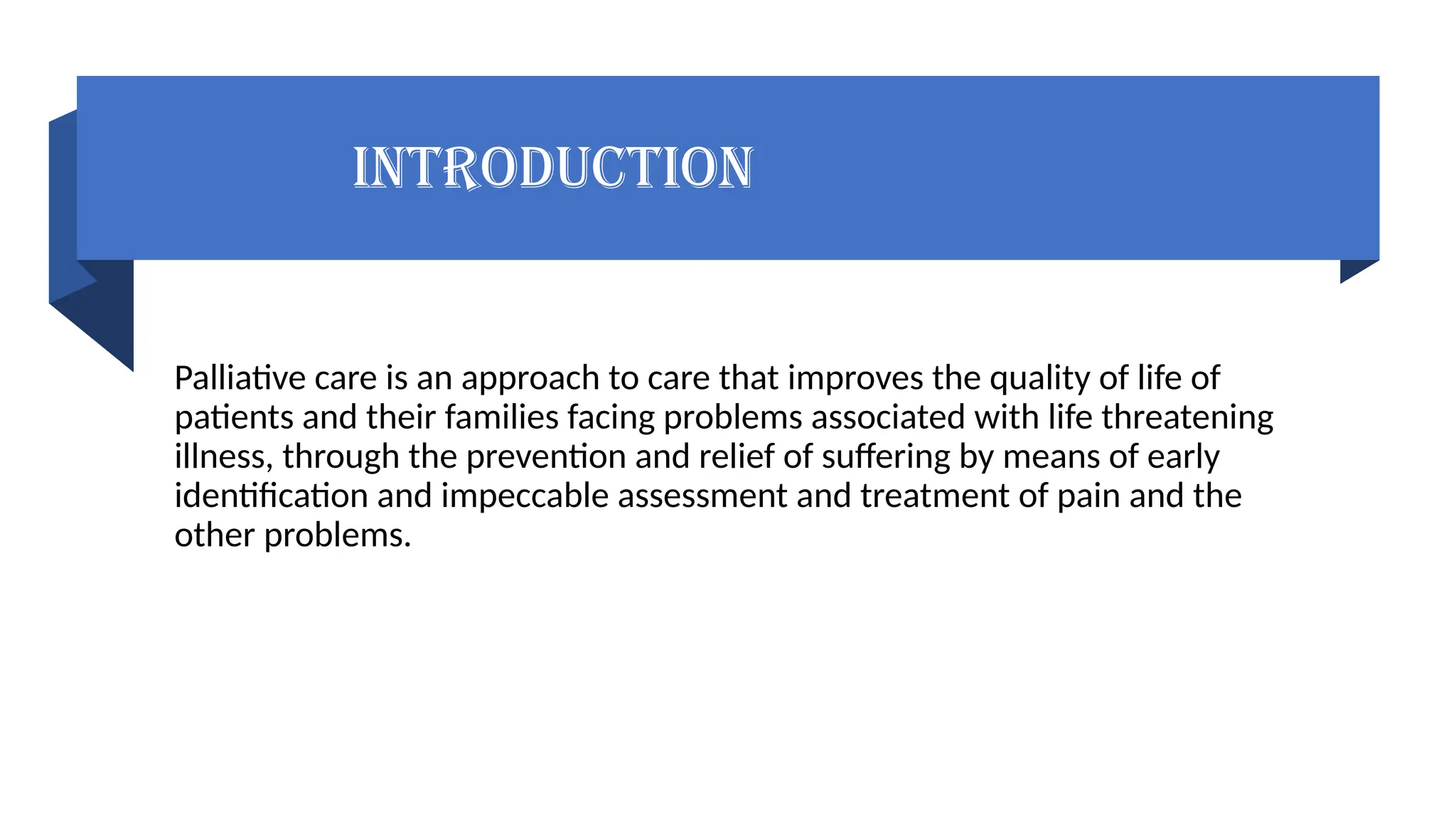 palliative care, BY Tanya Singh nursing tutor | PPTX