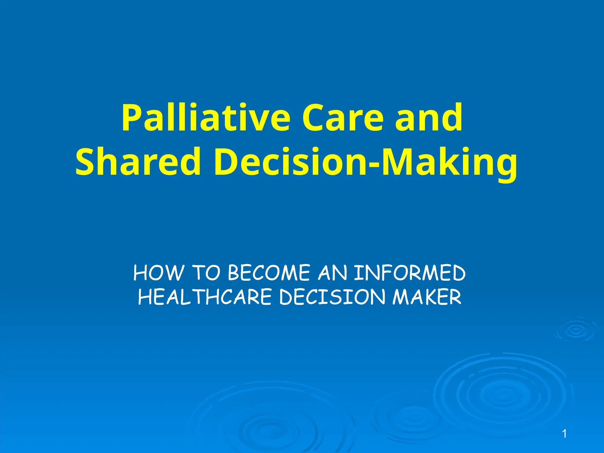 Palliative Care and Shared Decision-Making in NICUs.ppt