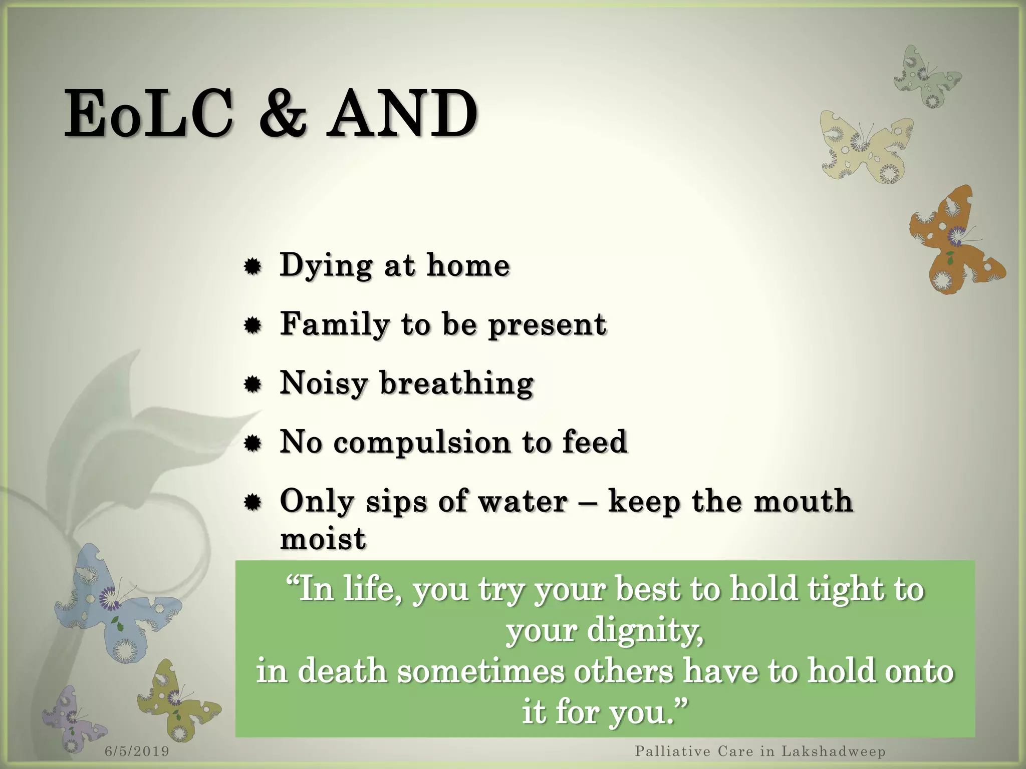 Palliative care in lakshadweep | PPTX