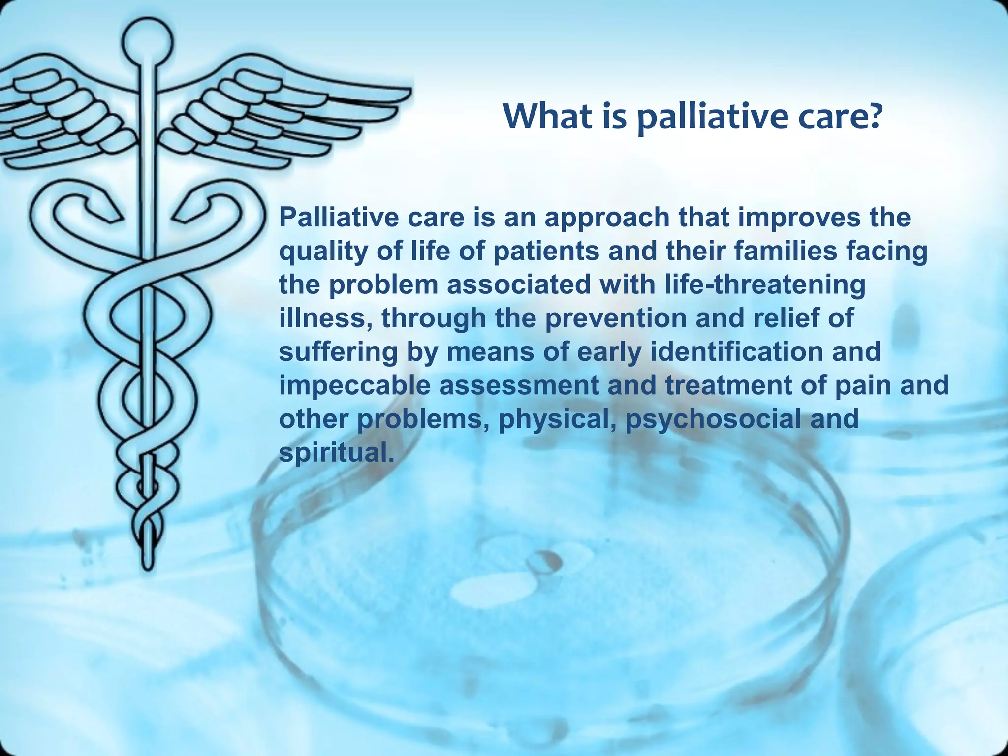 Palliative care treatment | PPT | Physical Therapy | Wellness