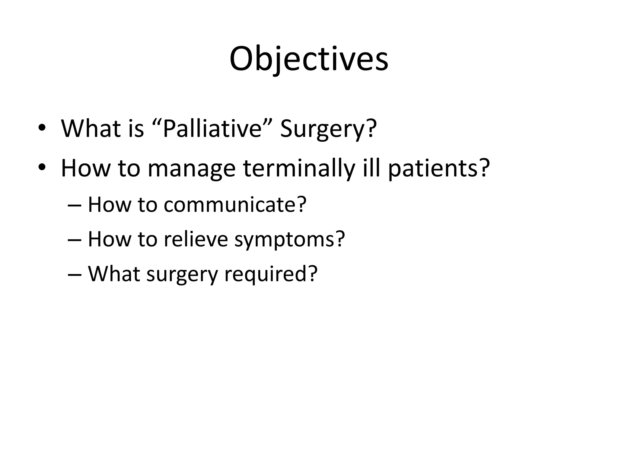 Palliative surgery | PPTX