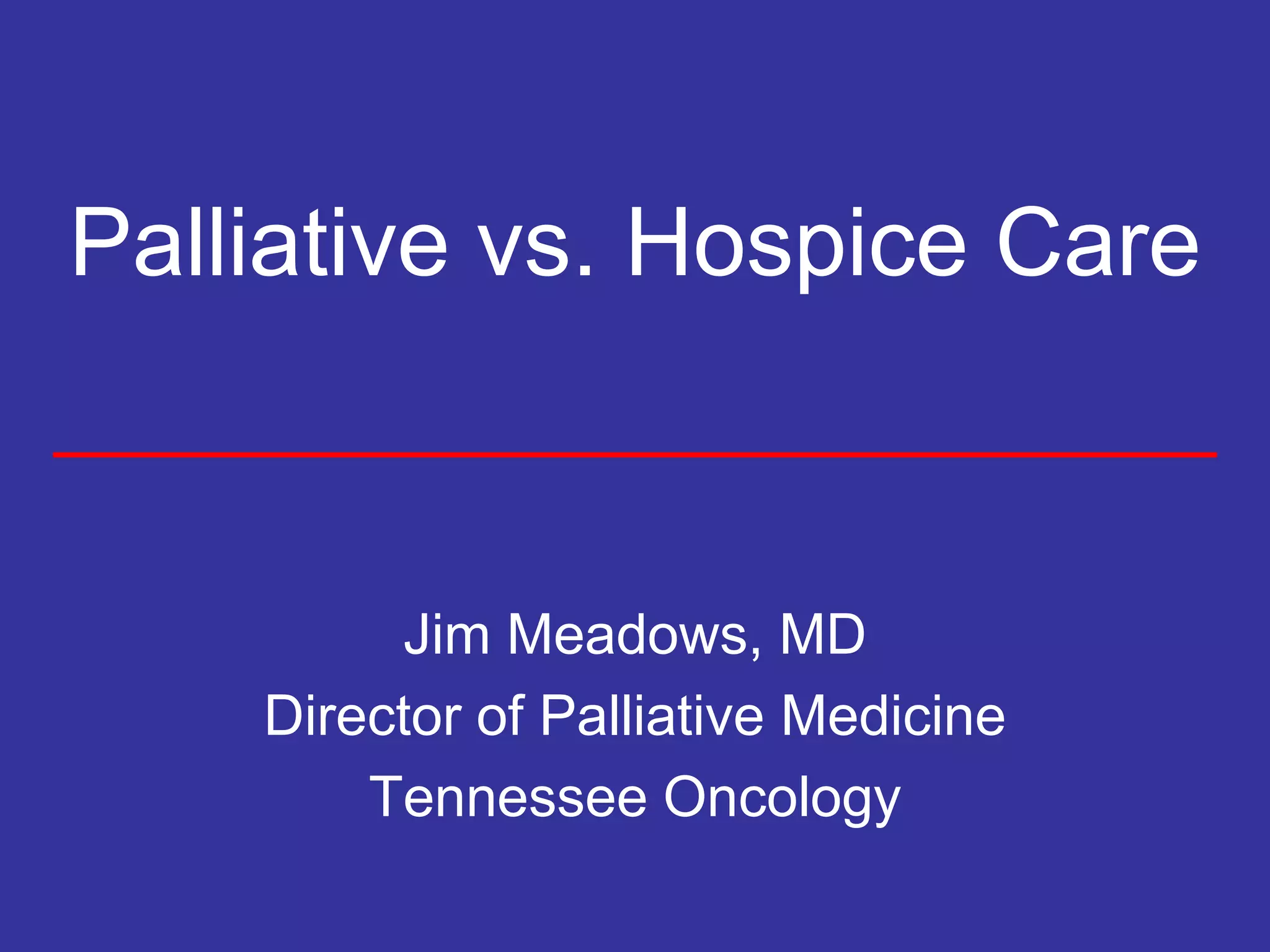 Palliative vs Hospice Care | PPTX