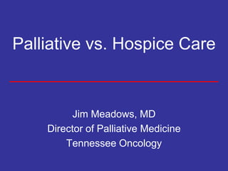 Palliative vs Hospice Care | PPTX