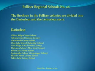 Palliser Hutterite Colony Schools | PPTX