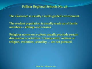 Palliser Hutterite Colony Schools | PPTX