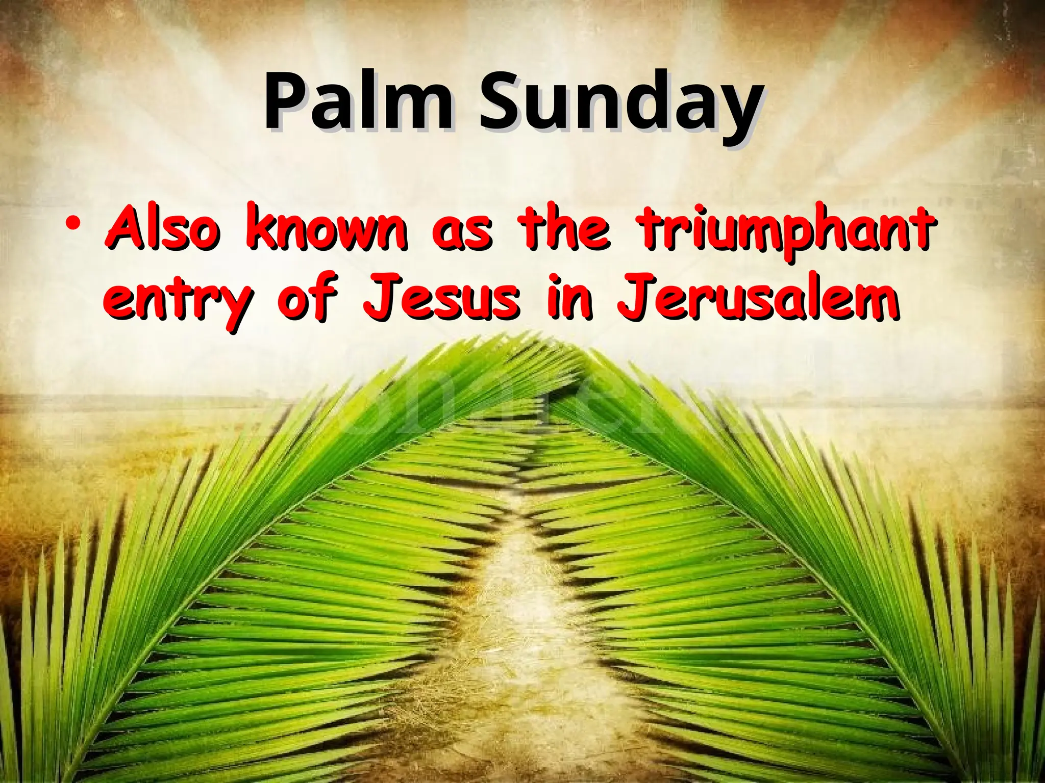 Palm-Sunday-and-Passion-Sunday final.ppt