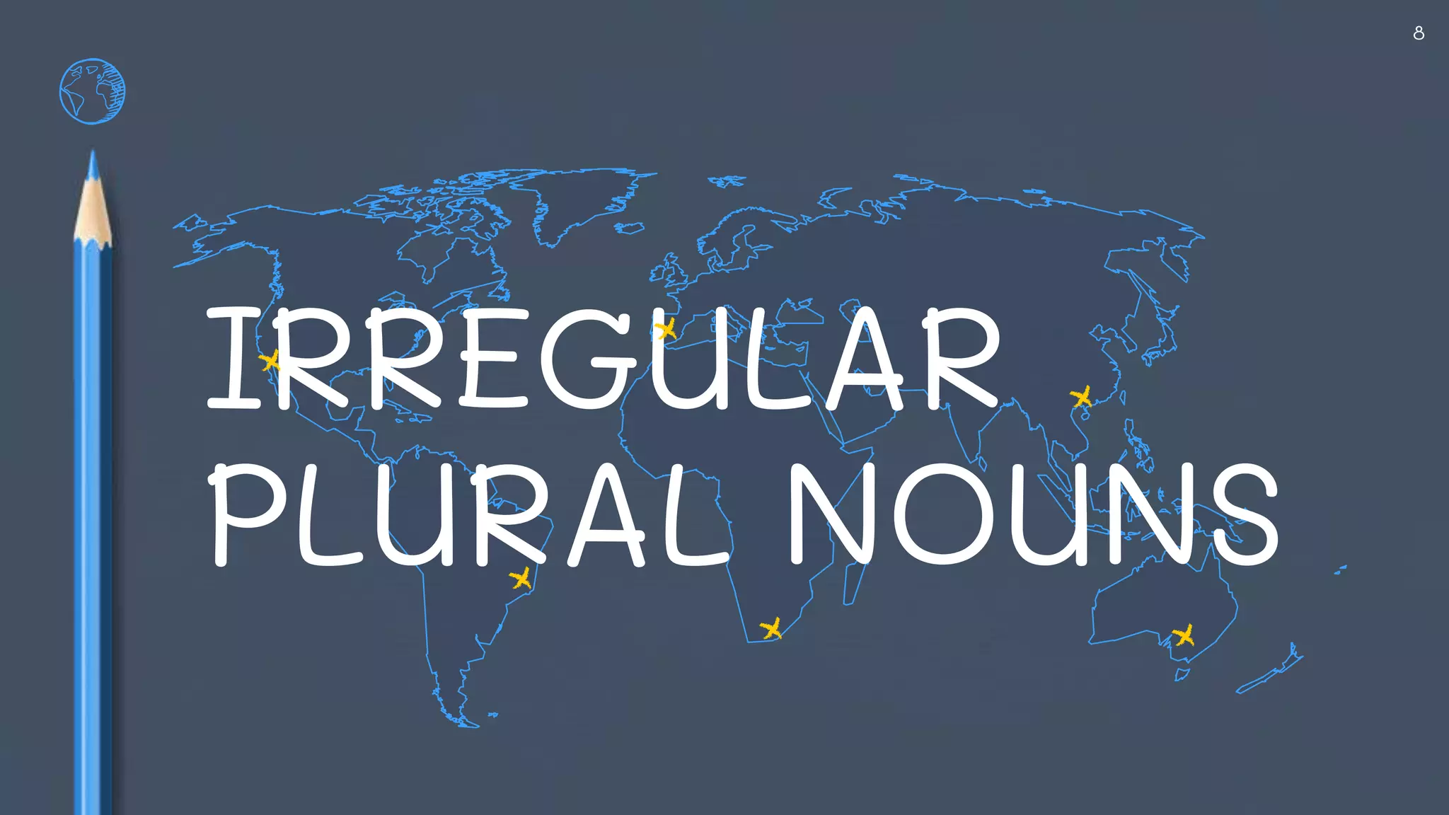 REGULAR & IRREGULAR NOUNS | PPTX