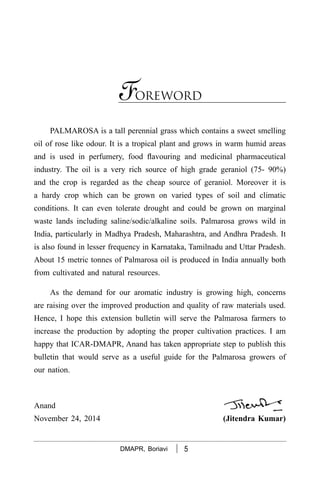 Palmarosa. Palmarosa (Cymbopogon martinii) is a perennial grass species ...