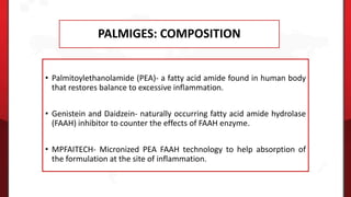 Palmitoylethanolamide in the Treatment of Neuropathic Pain | PPTX