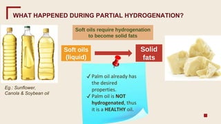 Palm oil as a healthy choice replacing hydrogenated fats | PPSX ...