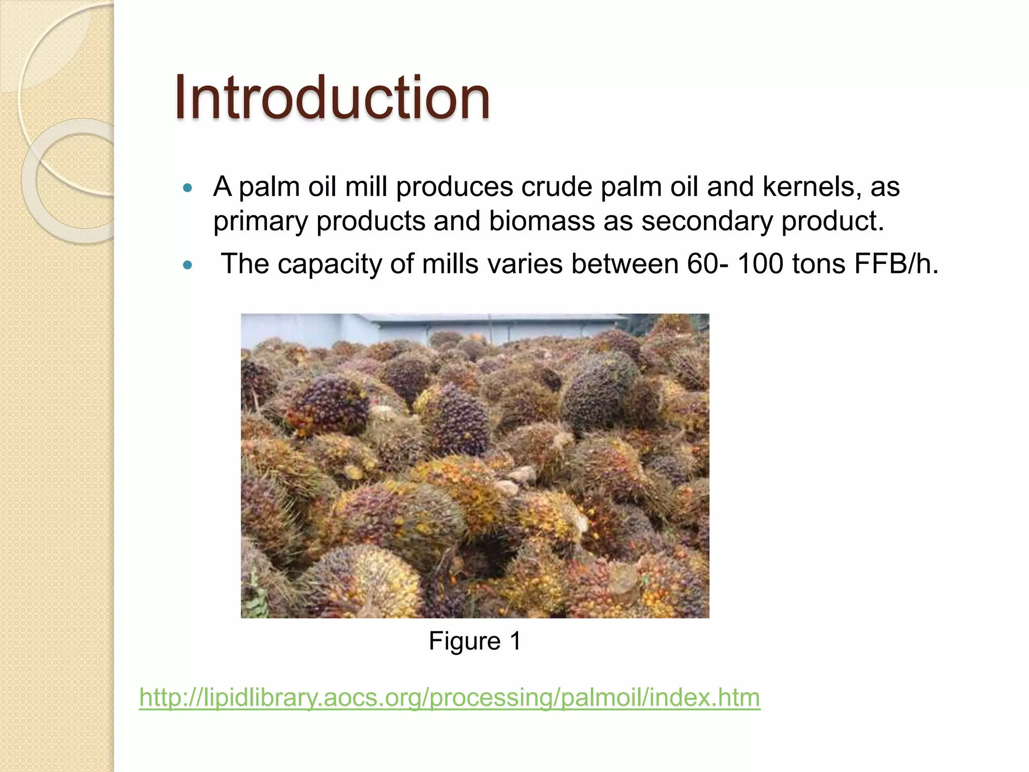 Palm oil milling process | PPTX