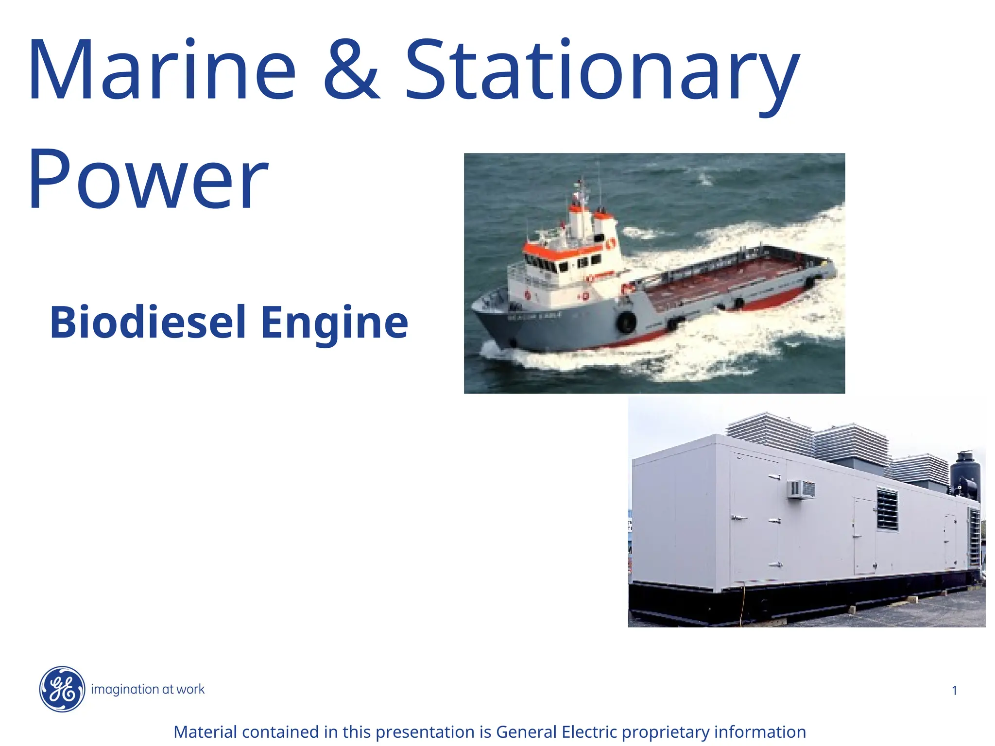General Electric Marine & Stationary Biodiesel engines.ppt