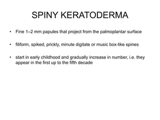 Palmoplantar keratoderma | PPTX