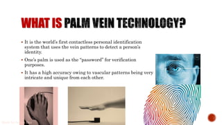 Palm Vein Technology | PPTX | Technology & Computing