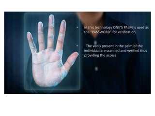 PALM VEIN TECHNOLOGY..ppt