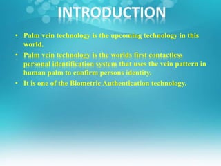 Palm vein technology ppt | PPTX