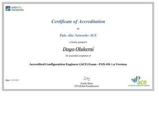 Ekundayo Olukemi Palo Alto certificate accredited configuration engineer pan os 7.0 (1 ...