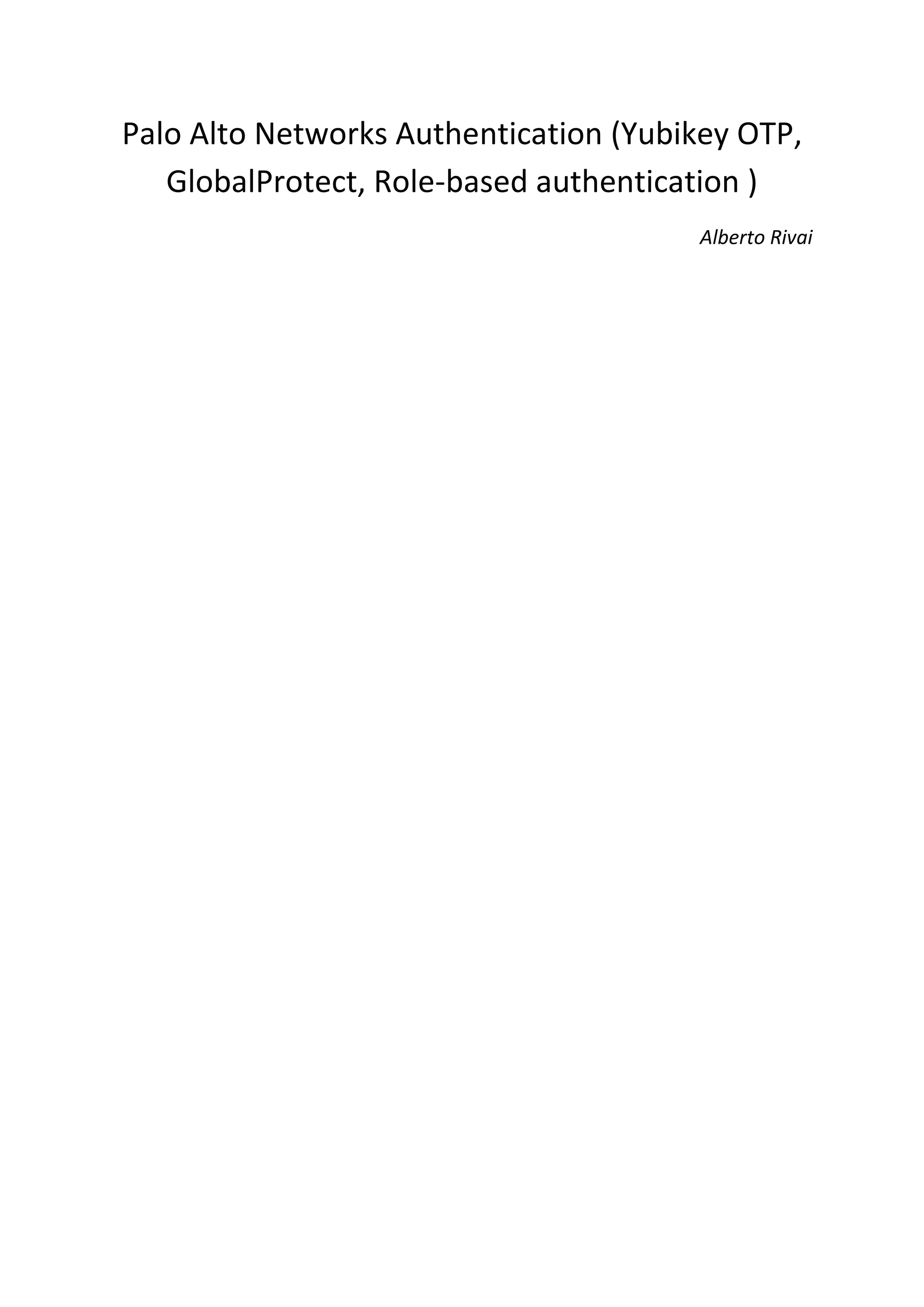 Palo Alto Networks PANOS 5.0 Radius Authentication OTP using Yubikey | DOCX