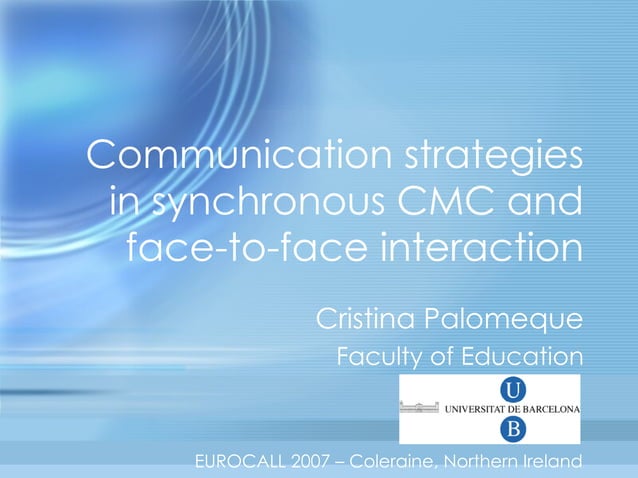 Communication Strategies in synchronous CMC and face-to-face ...