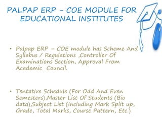 PALPAP ERP - COE Module for Educational Institutes | PPT
