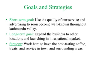 (Coffee shop business)Palpasa cafe | PPTX