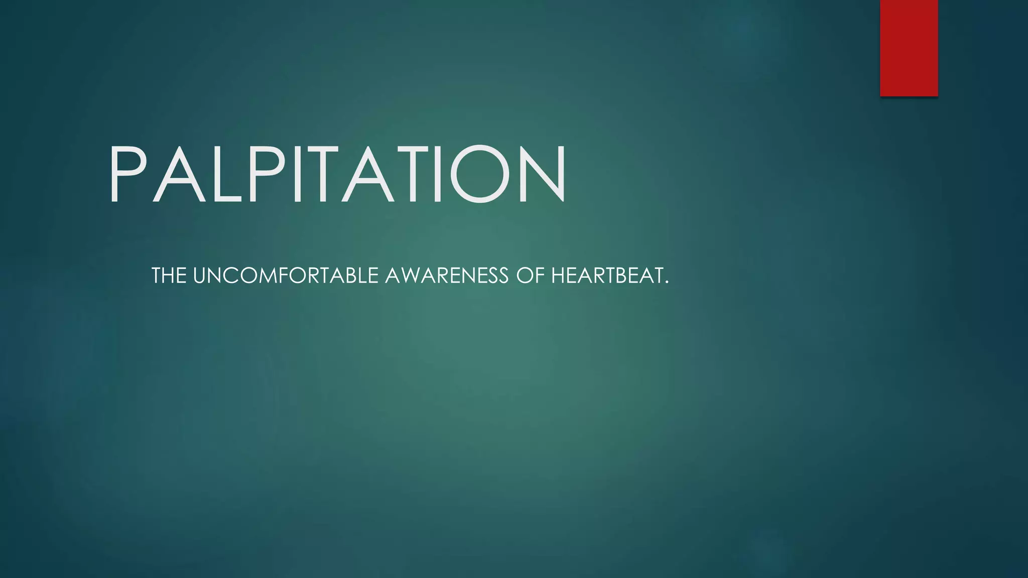 Palpitation | PPTX