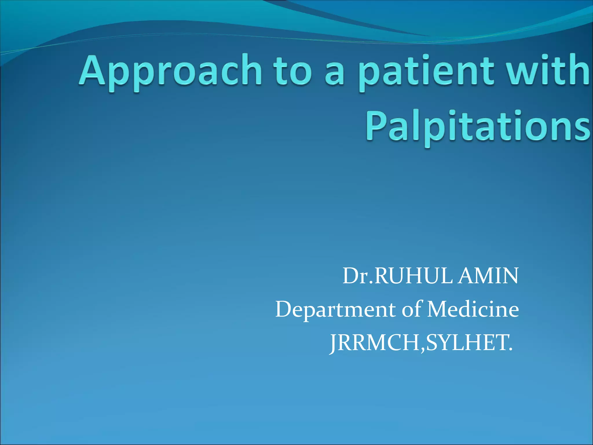 Palpitations | PPT
