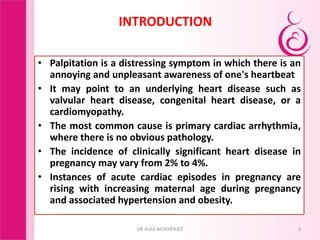 Palpitations in pregnancy by dr alka mukherjee dr apurva mukherjee, nagpur m.s. | PPT