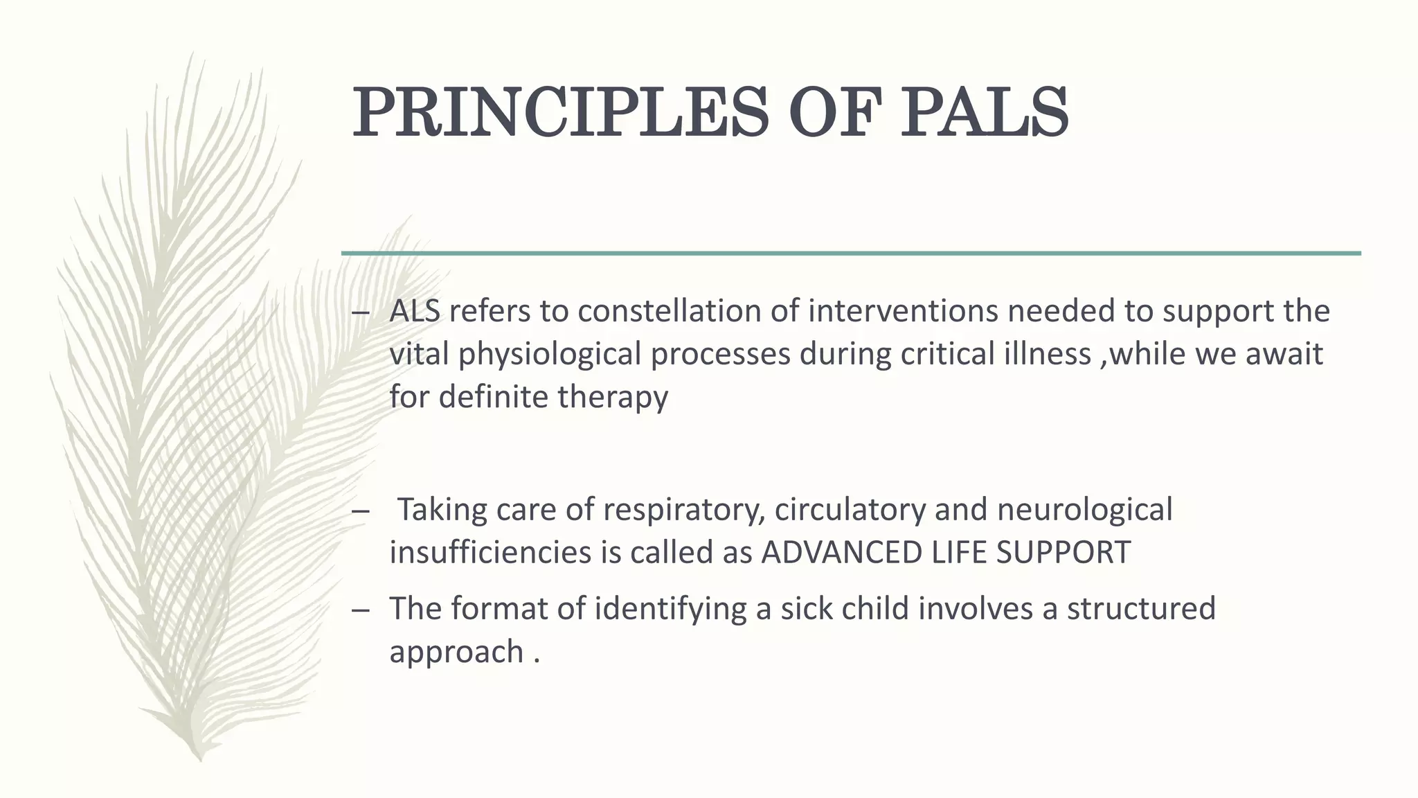 PALS - Pediatric advanced life support | PPTX