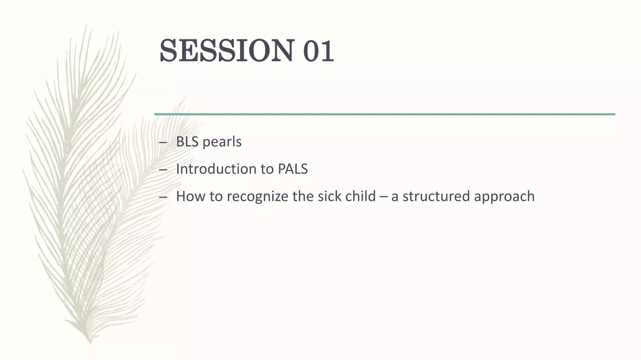 PALS - Pediatric advanced life support | PPTX