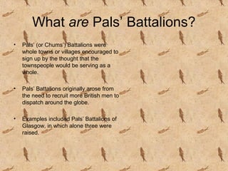 Pals’ battalions | PPT