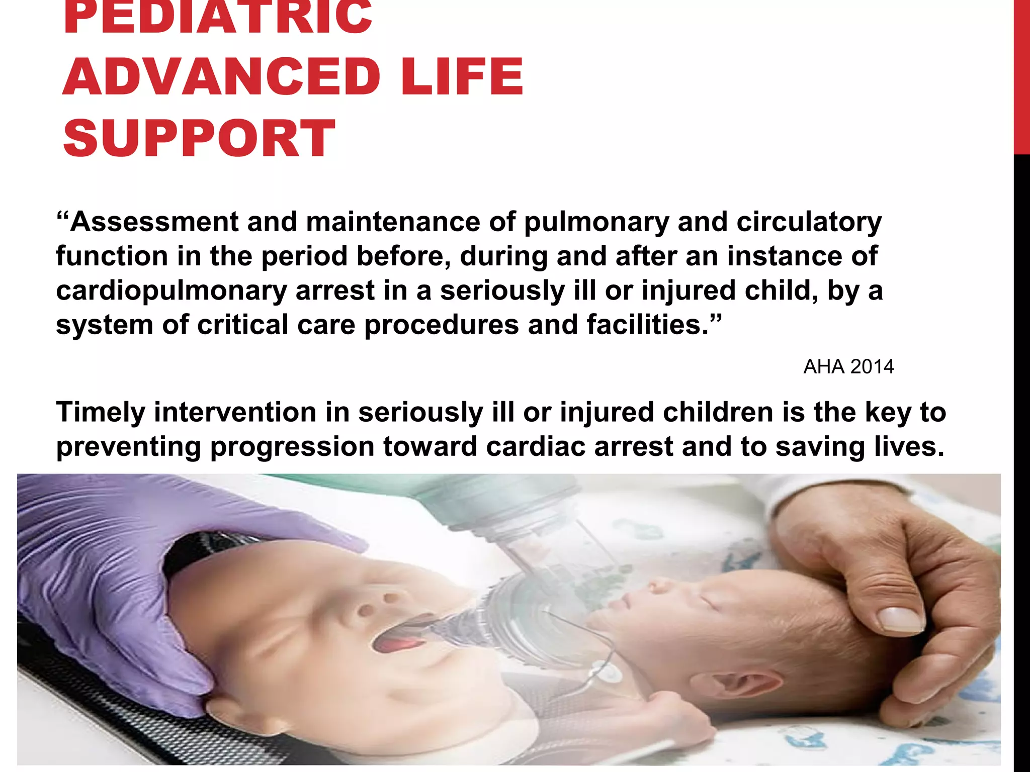 PALS: Pediatric advanced life support | PPT