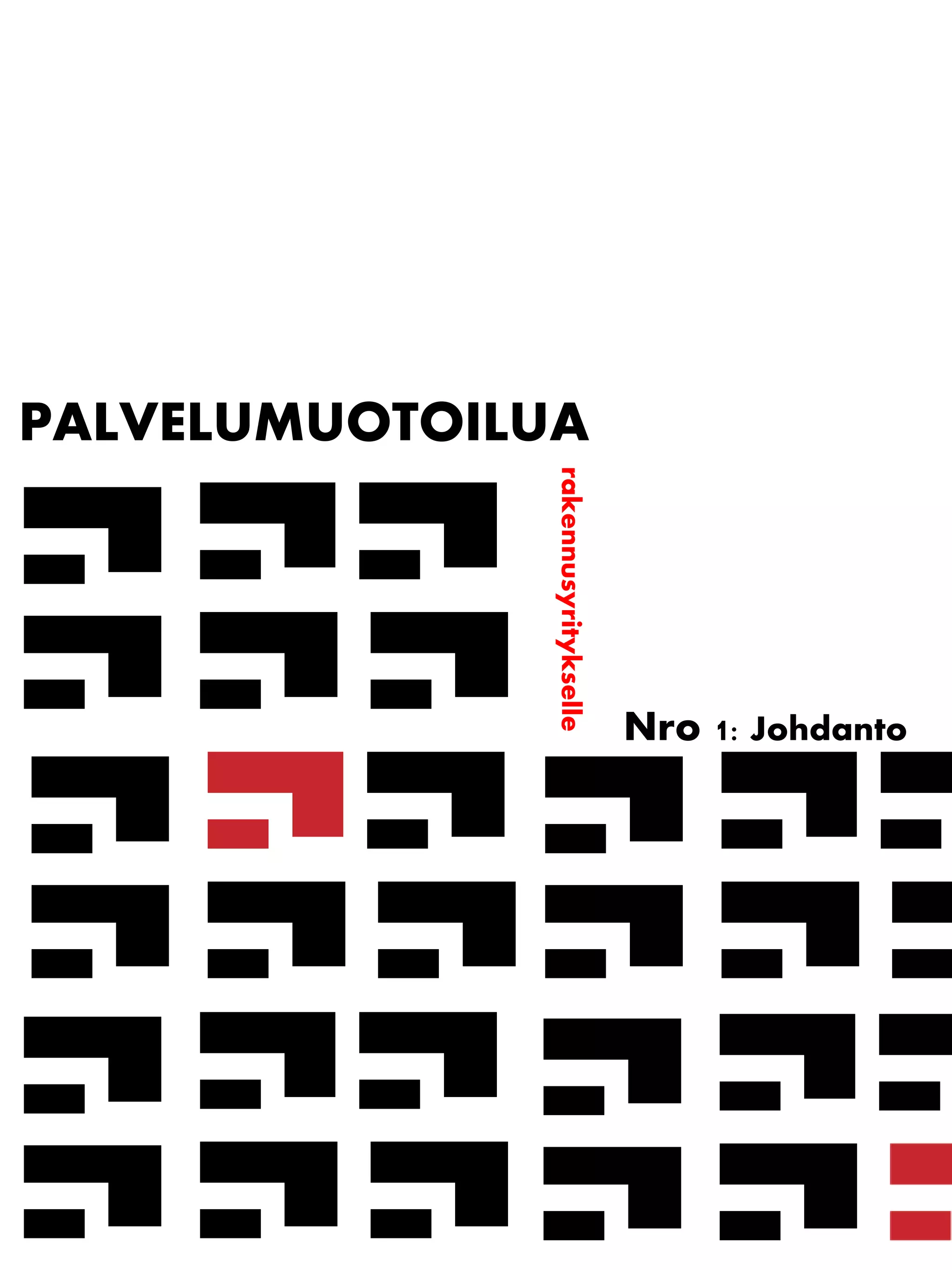 Johdanto (palvelumuotoilua rakennusyrityksessä) | PPTX