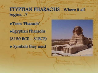 Egyptian Pharaohs & their Writing System - Applied Linguistics | PPT