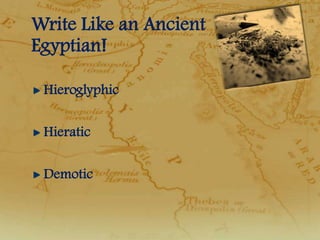 Egyptian Pharaohs & their Writing System - Applied Linguistics | PPT