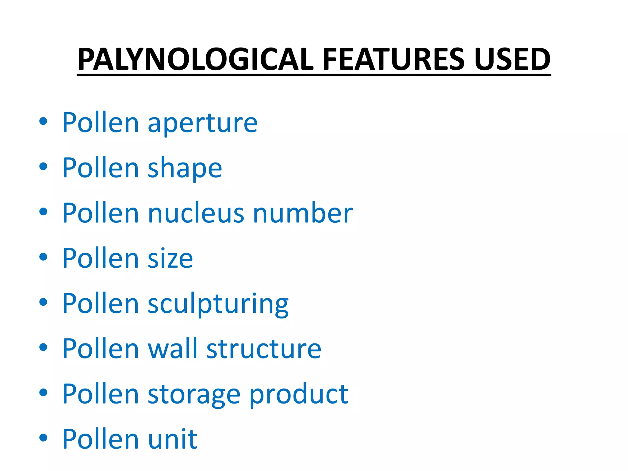 PALYNOLOGY IN RELATION TO TAXONOMY | PPTX | Gardening | Home & Garden
