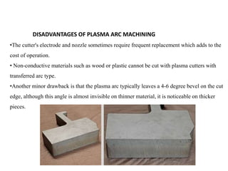 Plasma Arc Machining process | PPTX